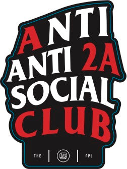 Anti Anti-2A Social Club Sticker – PewPewLife