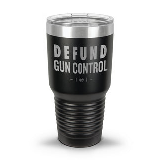 Defund Gun Control Laser Etched 30oz/20oz Tumbler – PewPewLife