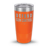 Defund Gun Control Laser Etched 30oz/20oz Tumbler – PewPewLife